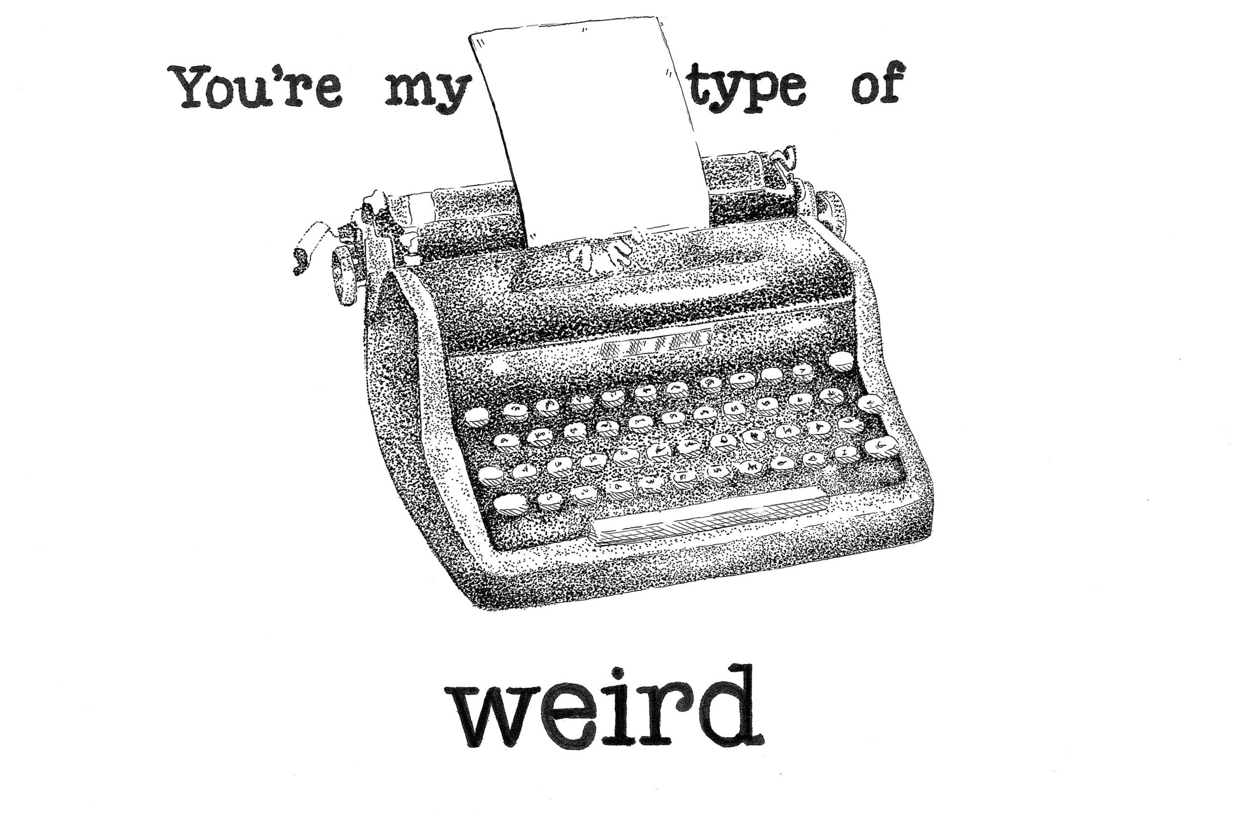 MY TYPE OF WEIRD Rashelle Stetman Art MY TYPE OF WEIRD Rashelle Stetman Art